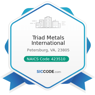 Triad Metals International - ZIP 23805, NAICS 423510