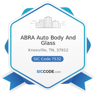 ABRA Auto Body And Glass - ZIP 37912, NAICS 811121